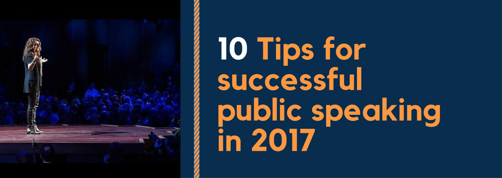 10 Tips for Successful Public Speaking in 2017 | SpeakerHub
